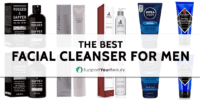 Best Facial Cleanser For Men (Updated 2023)