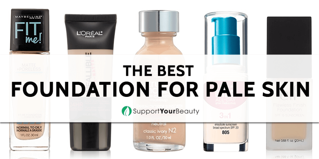 Best Foundation For Pale Skin (Updated 2023)